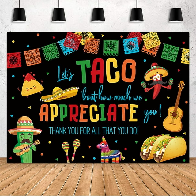 Mexican Fiesta Backdrop Black Let's Taco Bout How Much We Appreciate ...