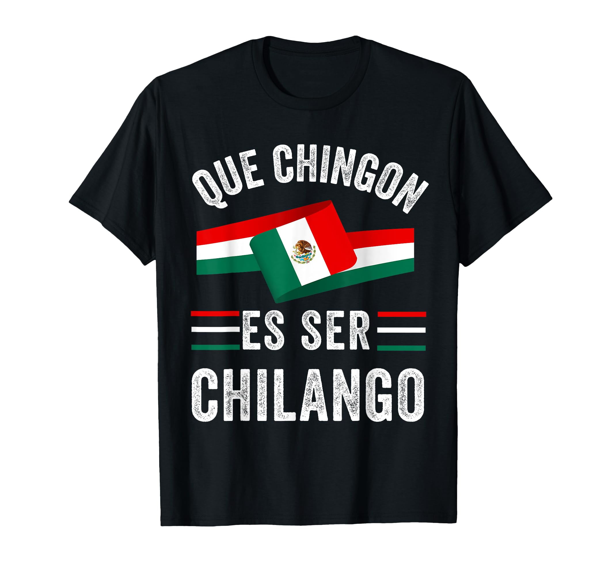 Mexican Flag Mexicana Mexico Chingon Chilango Spanish Slang shirt-M ...