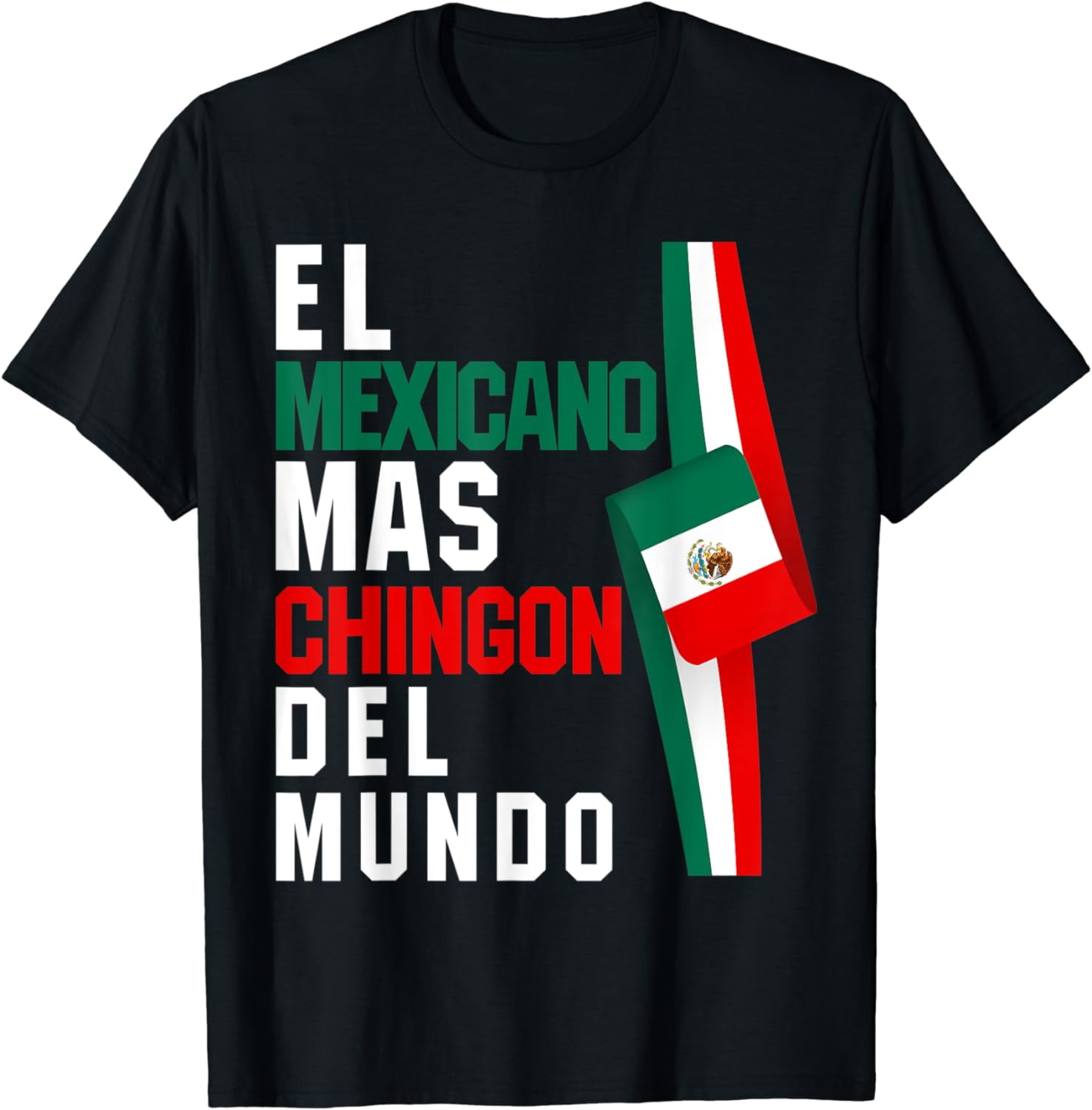 Mexican Flag Mexicana Mexico Heritage Chingon Hombre Men T-Shirt ...