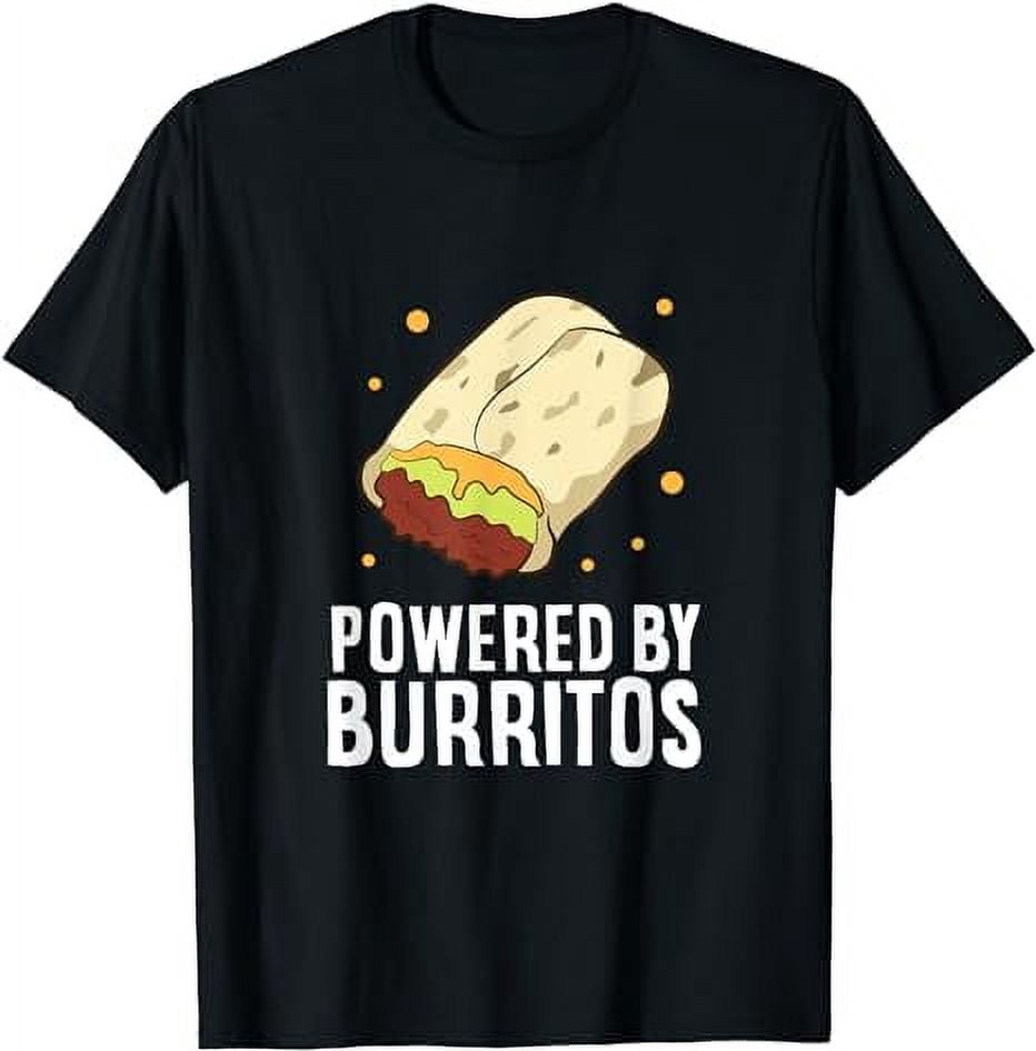 Mexican Food Love Powered By Burritos I Love Burritos T-Shirt - Walmart.com
