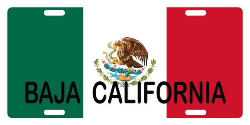 Mexico Flag BAJA CALIFORNIA License Plate Emblem - Aluminum ( 12 inch x ...