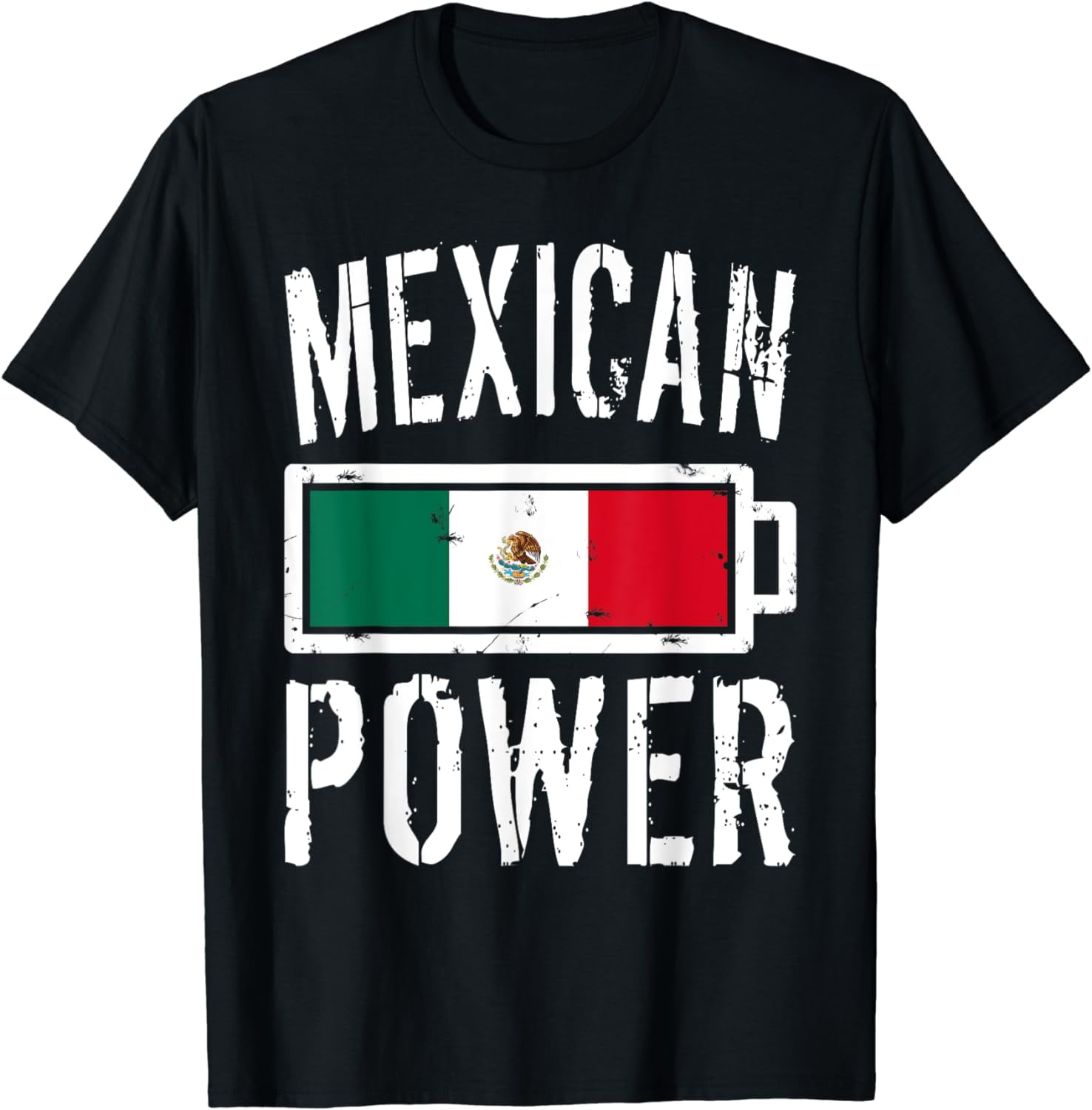 Mexico Flag | Mexican Power Battery Proud Tee T-Shirt - Walmart.com
