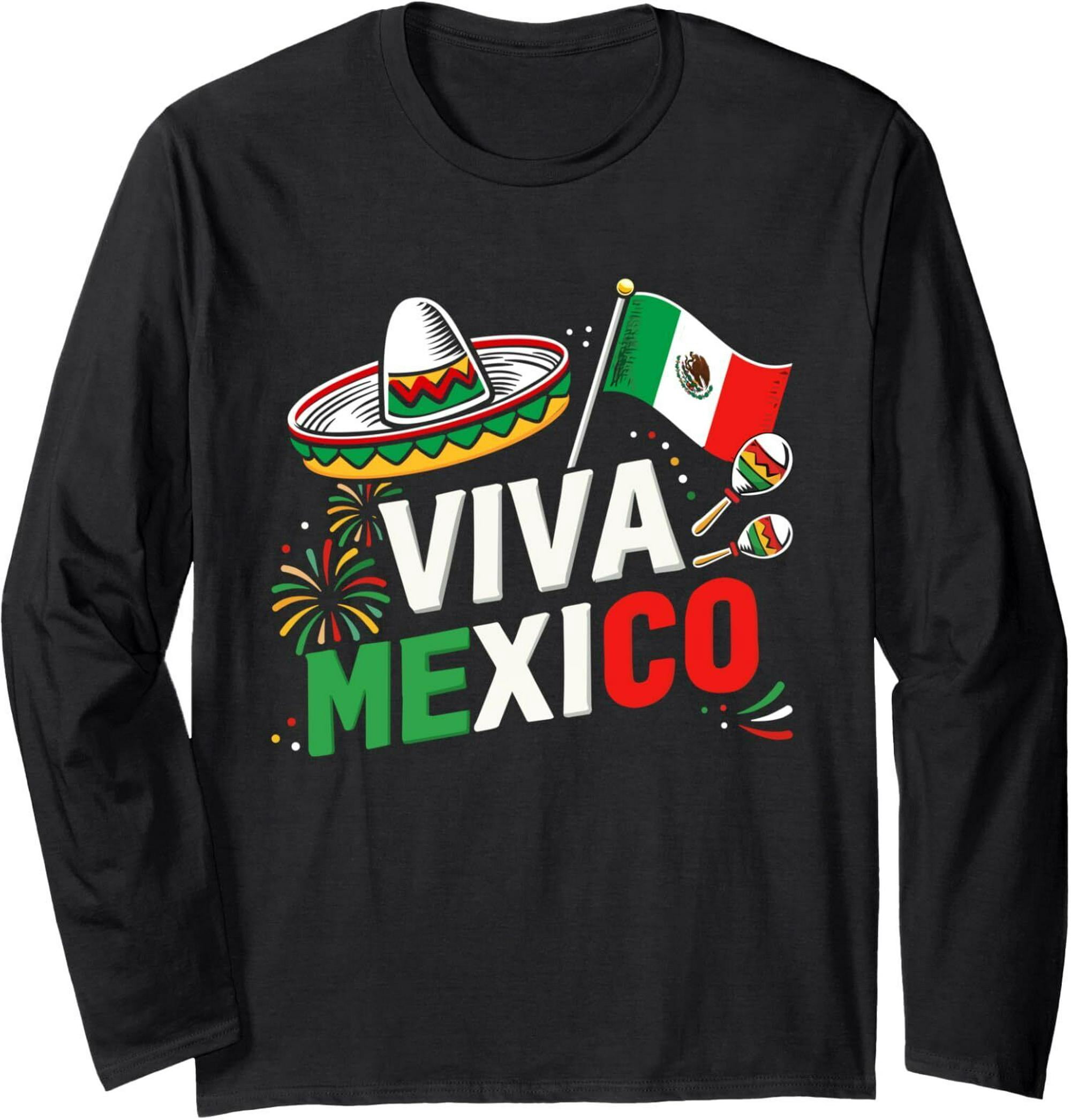 Mexico For Mexican Independence Day And Five Long Sleeve Tshirt ...
