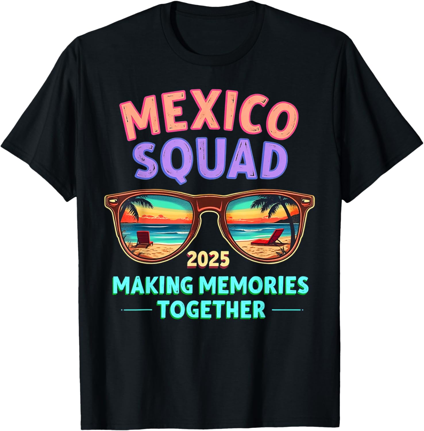 Mexico Squad 2025 Vacation Trip Friends Reunion T-Shirt - Walmart.com
