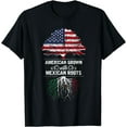Mexico T-Shirt - USA Flag Mexican Roots American Grown - Walmart.com