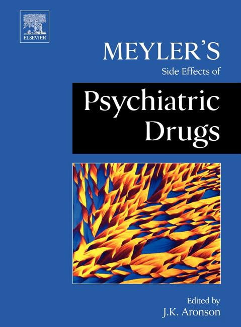Meyler's Side Effects of Psychiatric Drugs, (Hardcover) - Walmart.com