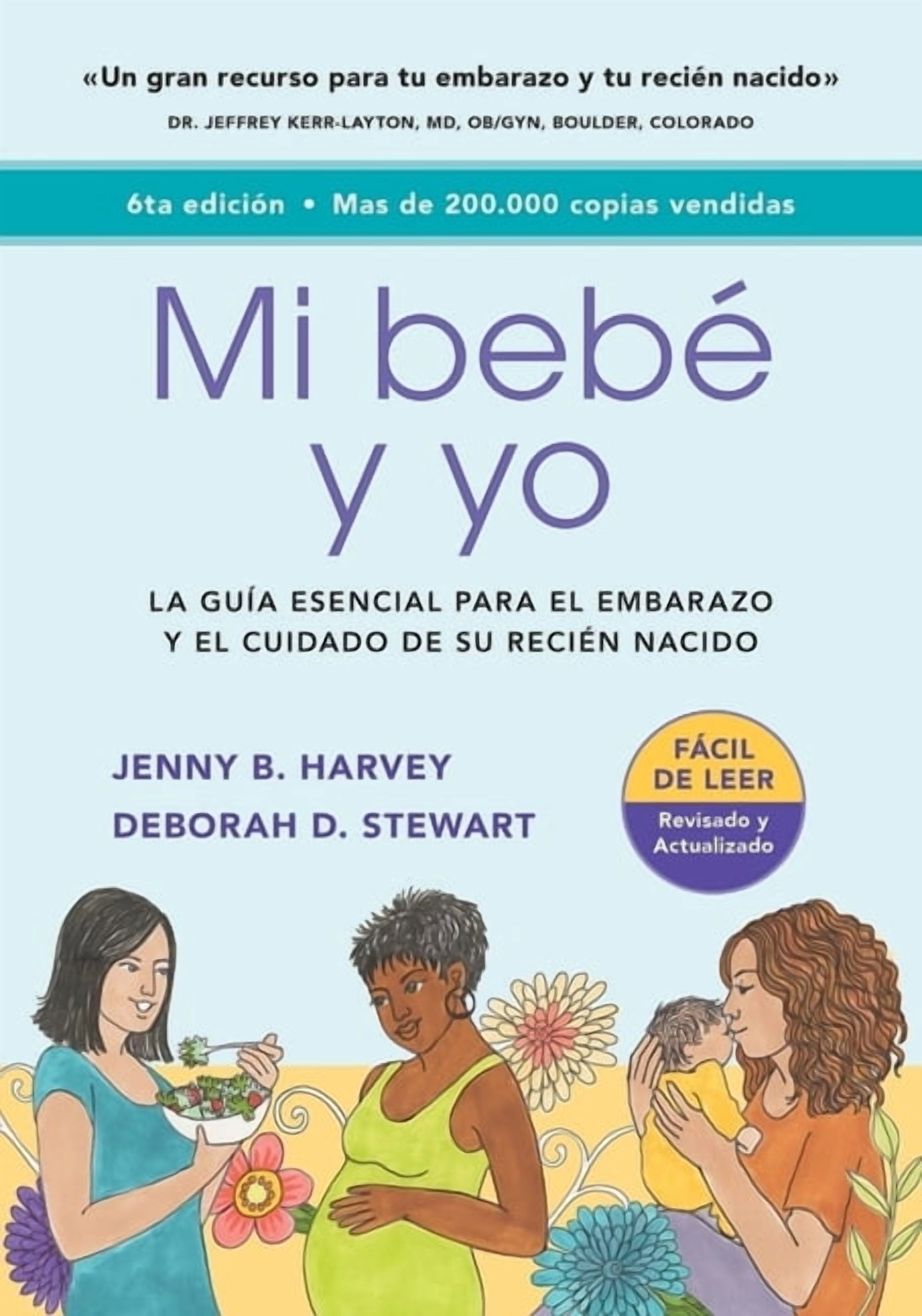 Mi BebÃ© Y Yo: Una GuÃ­a Esencial Para El Embarazo Y El Cuidado de Tu ...