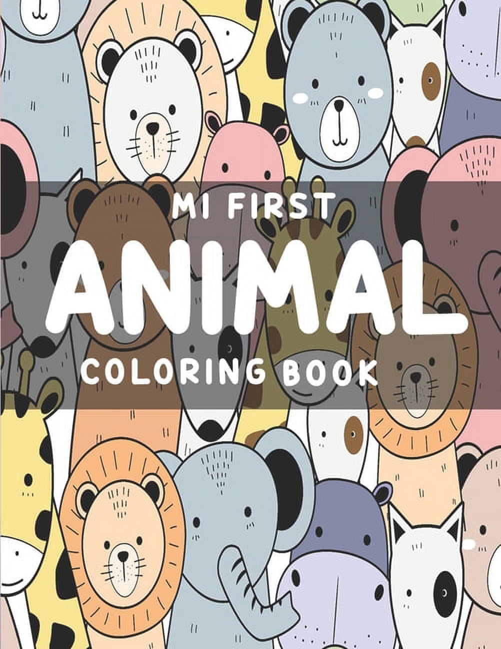 Mi First Animal Coloring Book: Learn Fun Facts, Practice Handwriting ...