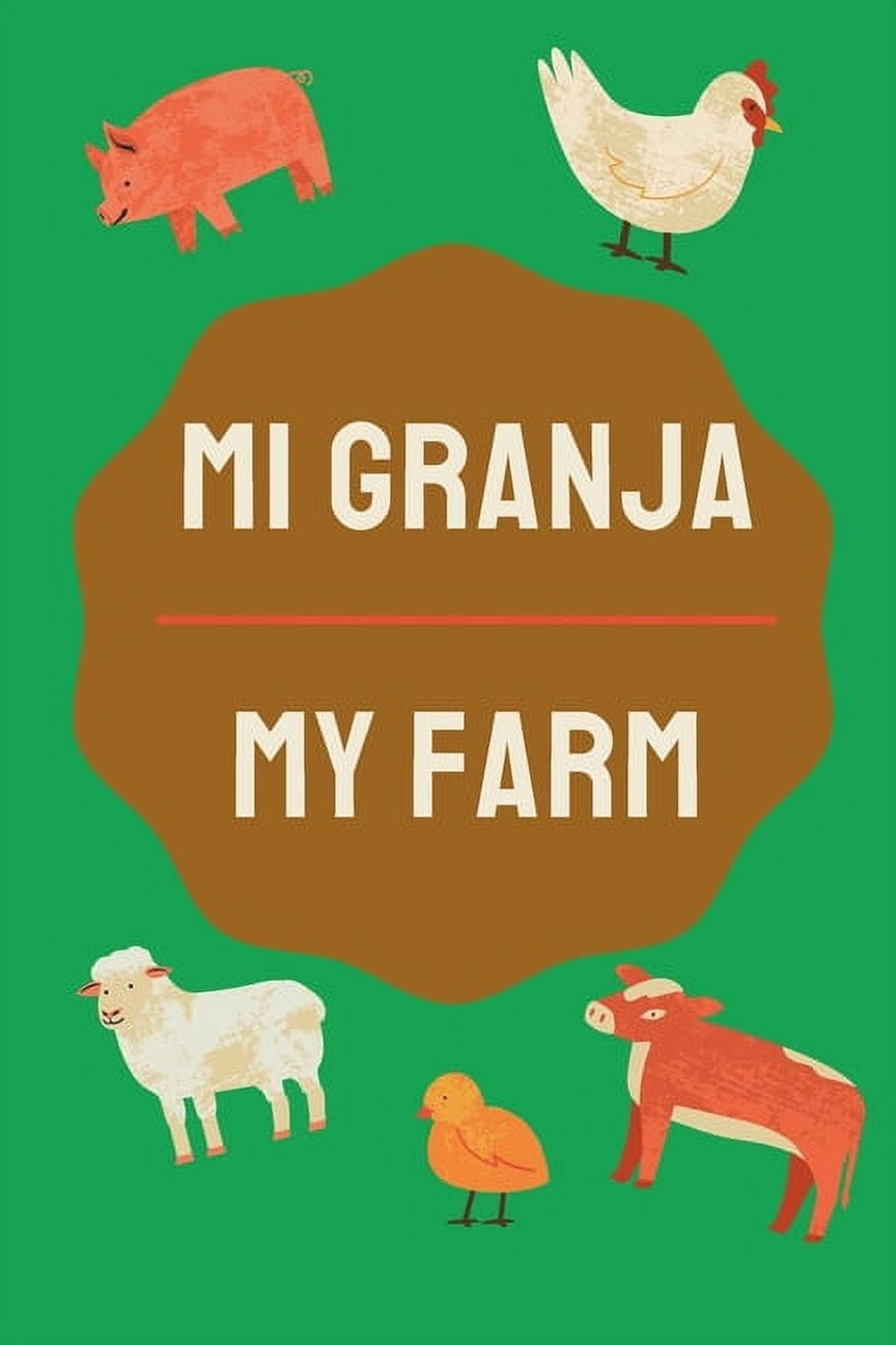 Mi Granja - My Farm : Animales de Granja - Farm Animals Bilingual Book ...