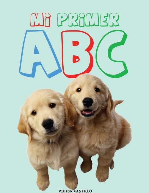 Mi Primer ABC (Impresión Gigante): (Aprende el Alfabeto con animales, alimentos, objetos en ...