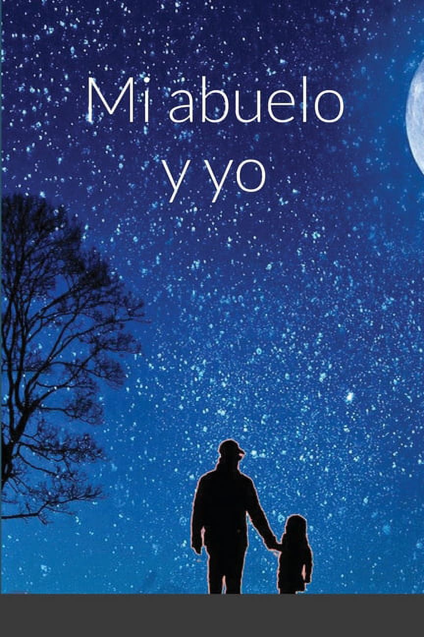 Mi abuelo y yo (Paperback) - Walmart.com