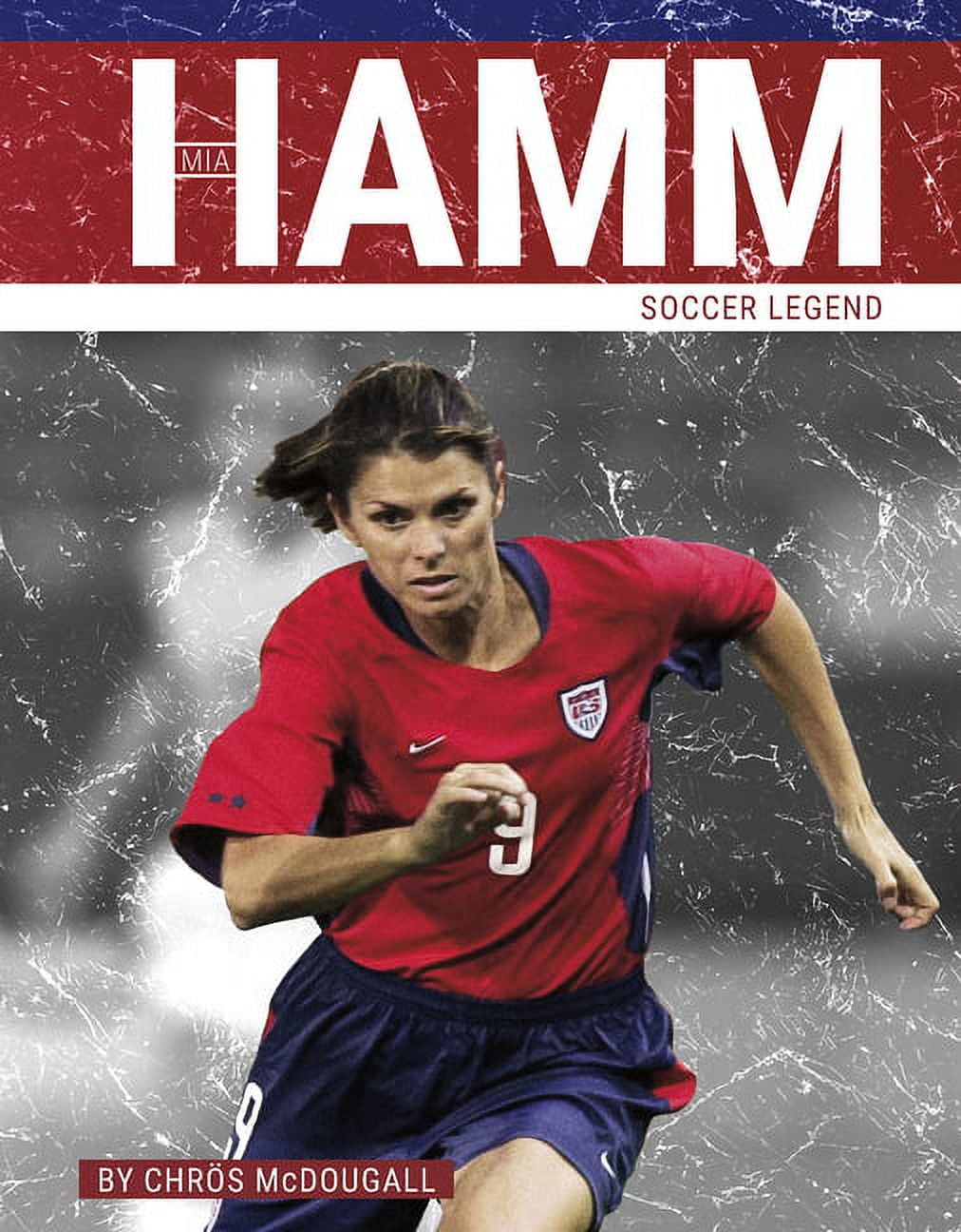 Mia Hamm: Soccer Legend (Hardcover) - Walmart.com