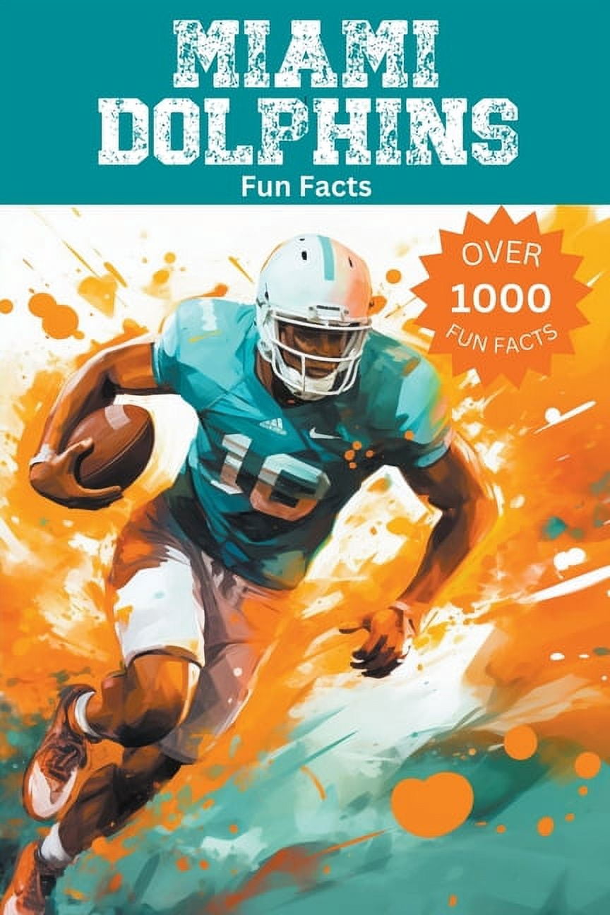 Miami Dolphins Fun Facts, (Paperback) - Walmart.com