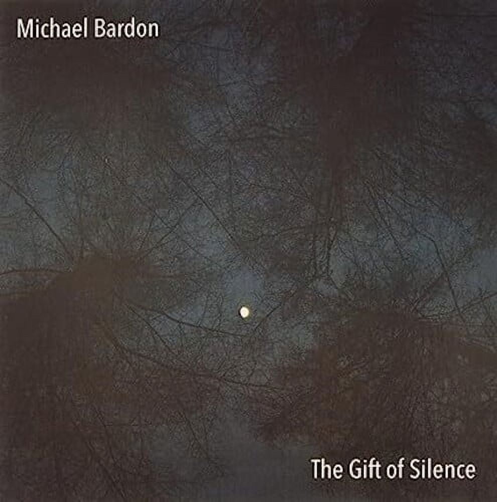 Michael Bardon - Gift Of Silence - Music & Performance - CD - Walmart.com