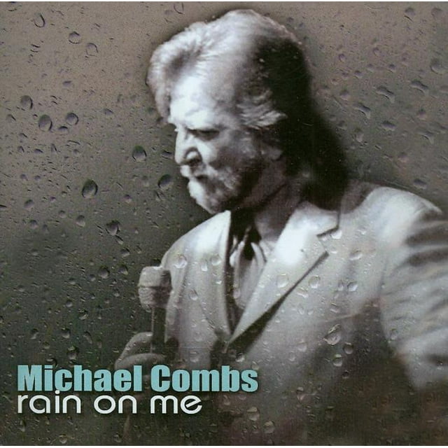 Michael Combs - Rain on Me - CD - Walmart.com