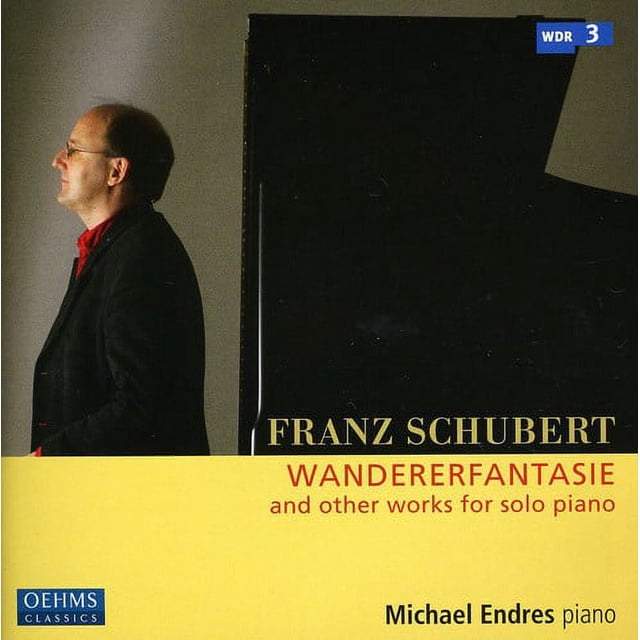 Michael Endres - Wandererfantasie & Other Works for Solo Piano - Music ...
