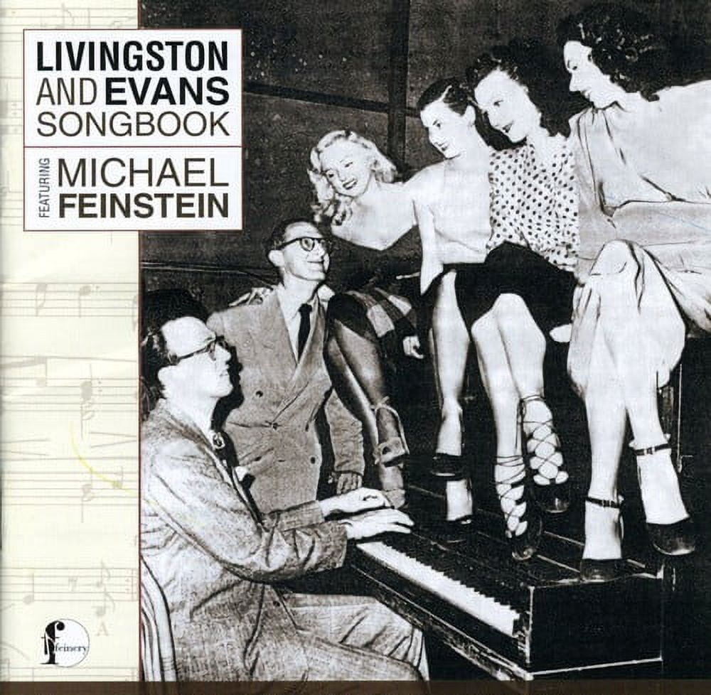 Michael Feinstein - Livingston and Evans Songbook: Fteaturing Michael ...