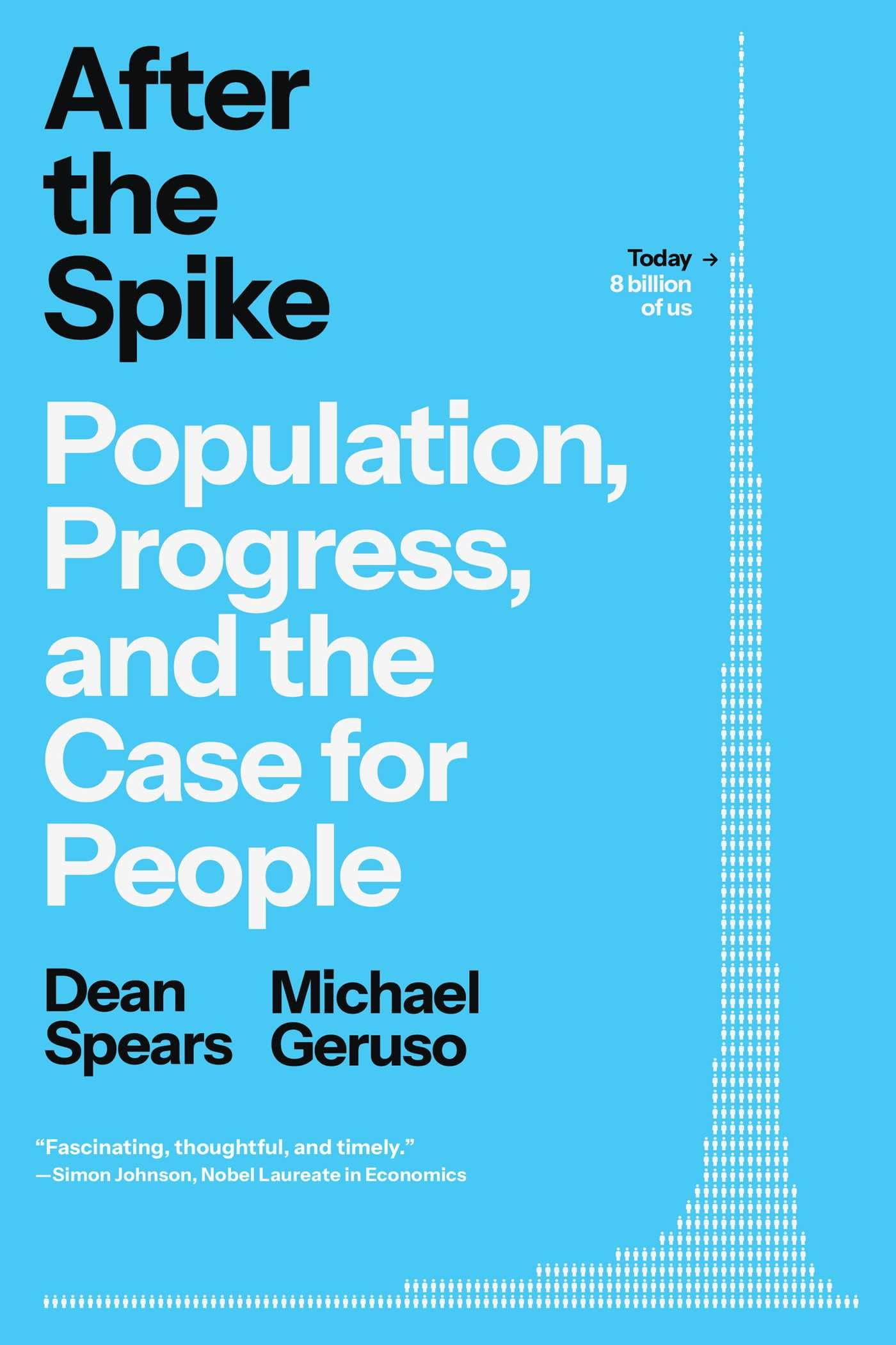 Michael Geruso,Dean Spe After the Spike: Population, Progress, and the ...