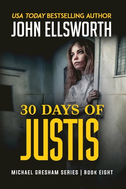Michael Gresham Legal Thrillers 30 Days of Justis: Michael Gresham ...