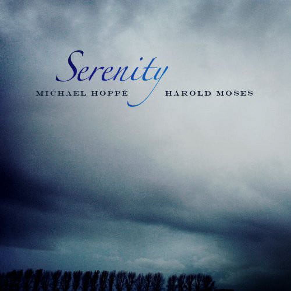 Michael Hoppe & Moses, Harold - Serenity - Music & Performance - CD ...