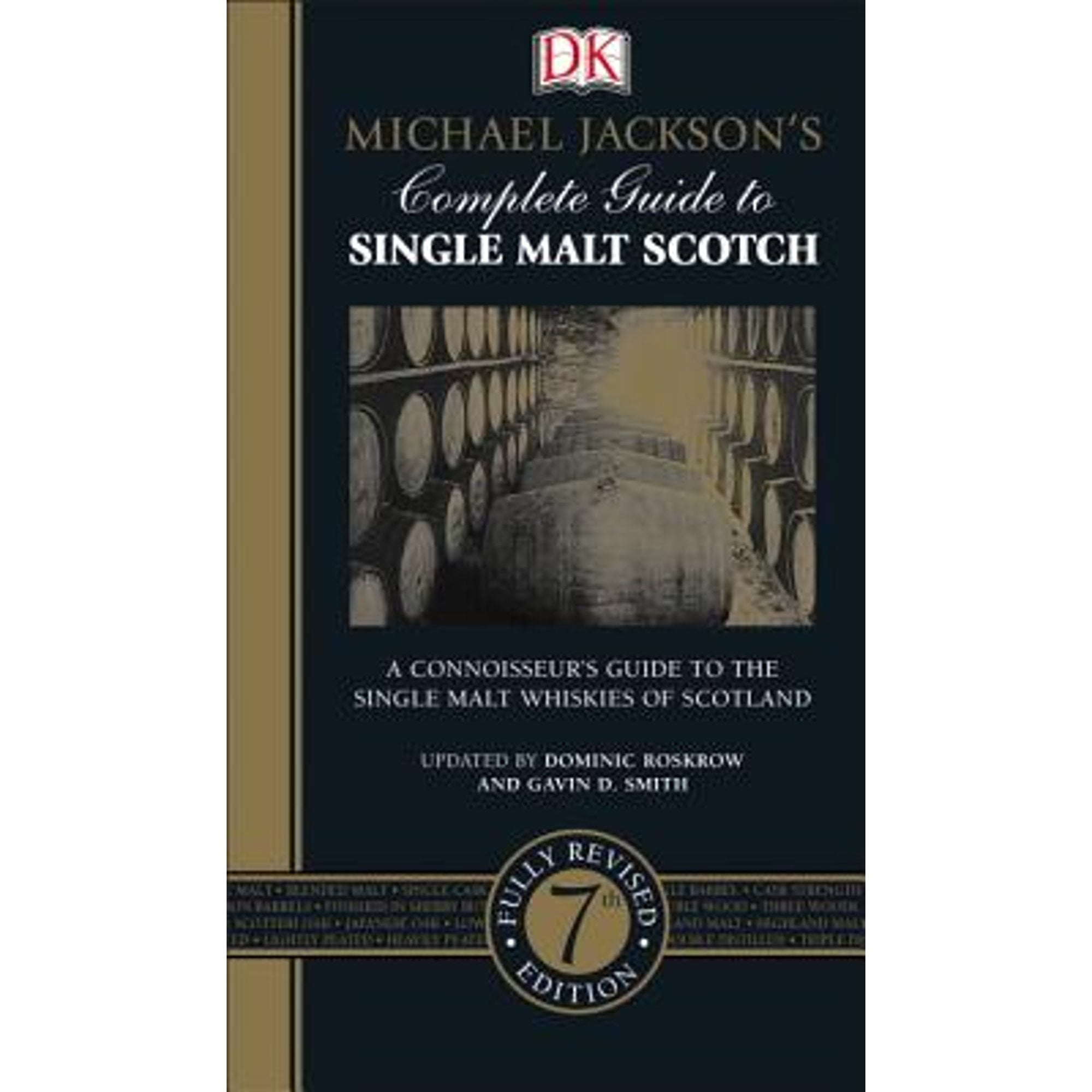 Pre-Owned Michael Jackson's Complete Guide to Single Malt Scotch : A ...