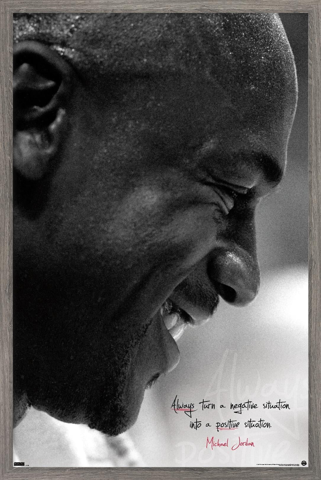 Michael Jordan - Always Positive Wall Poster, 14.725" x 22.375" Framed ...