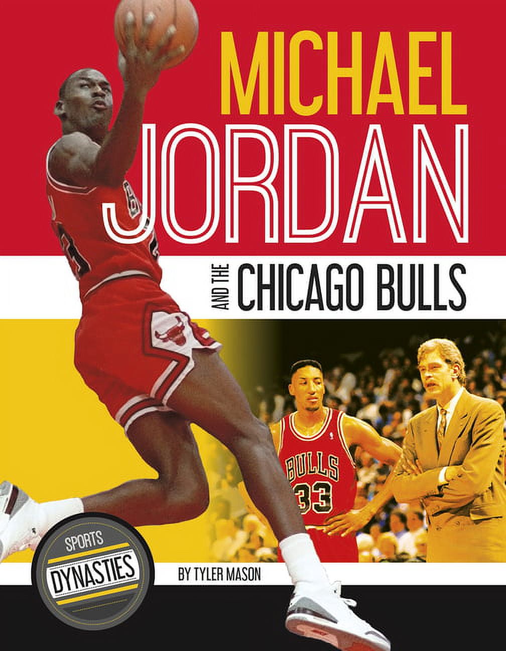 Michael Jordan and the Chicago Bulls (Paperback) - Walmart.com