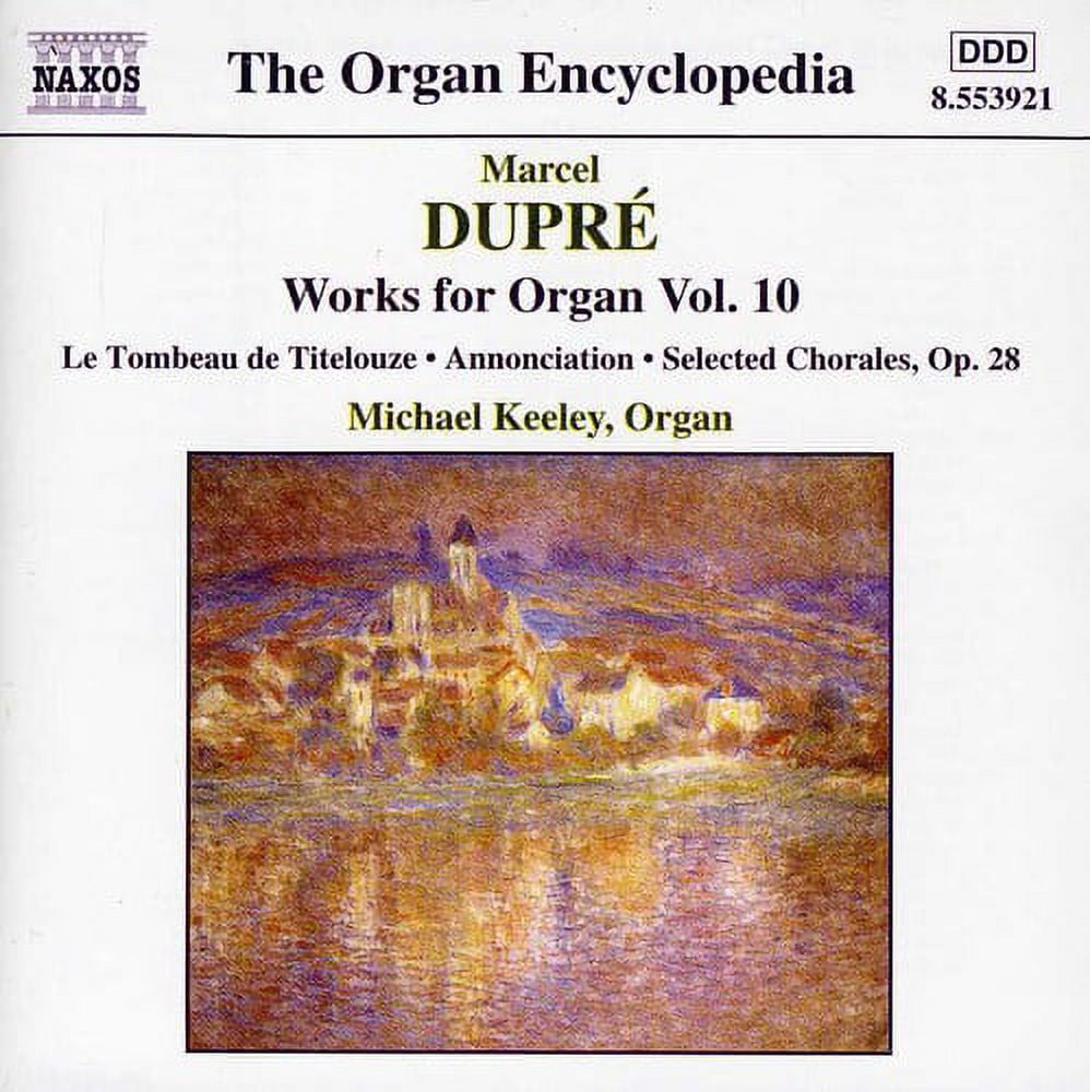Michael Keeley - Organ Encyclopedia: Works for Organ 10 - Music ...