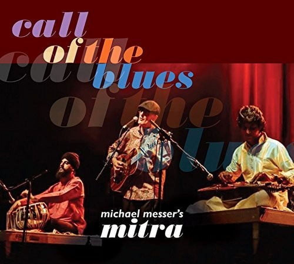 Michael Messer's Mitra - Call of the Blues - Music & Performance - CD ...