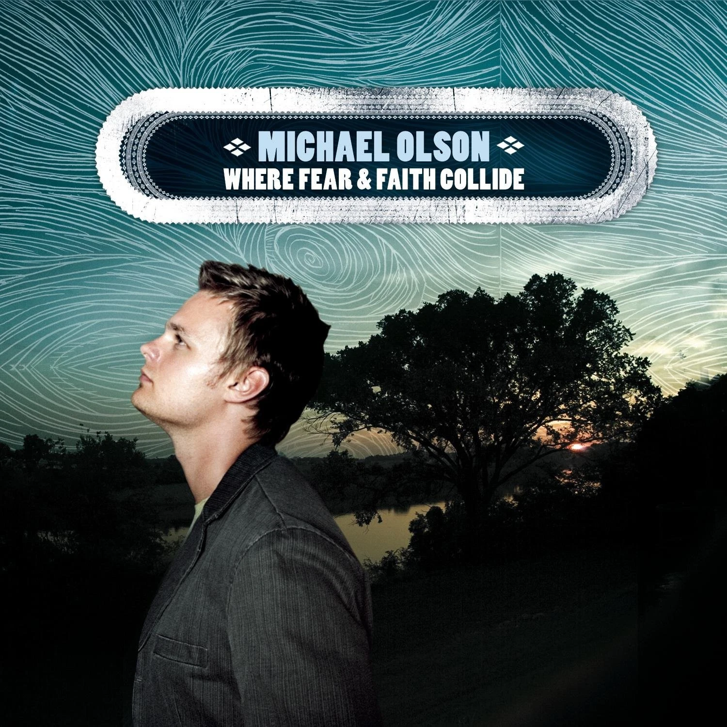 Michael Olson Where Fear & Faith Collide (Cd) - Walmart.com