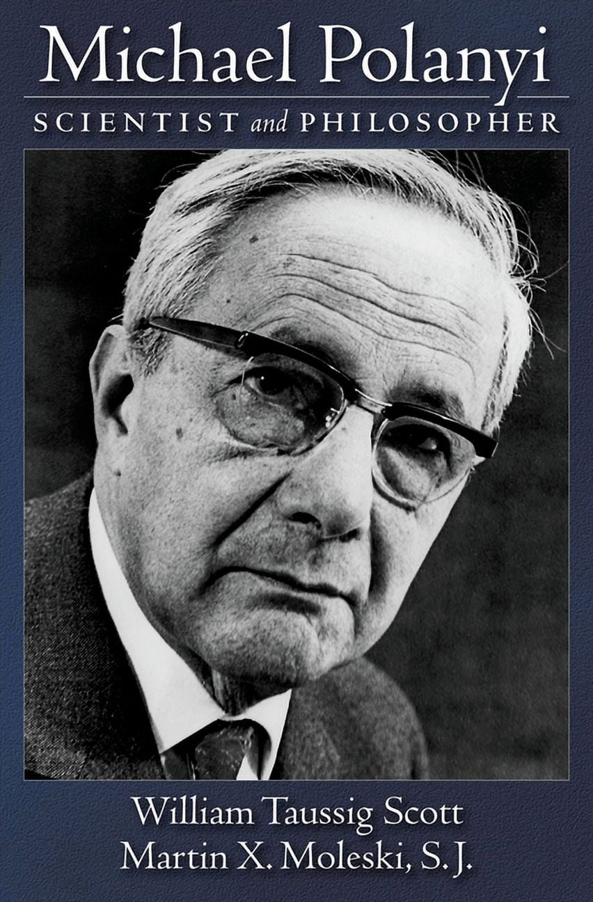 Michael Polanyi: Scientist and Philosopher, (Hardcover) - Walmart ...