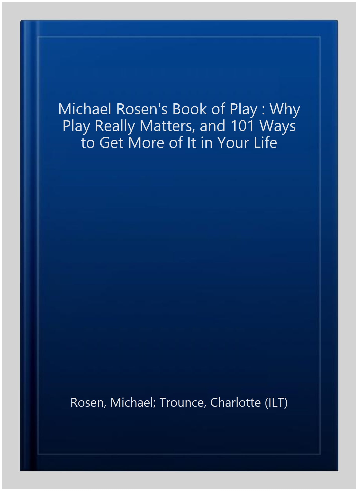 Michael Rosen'S Book Of Play - Walmart.com
