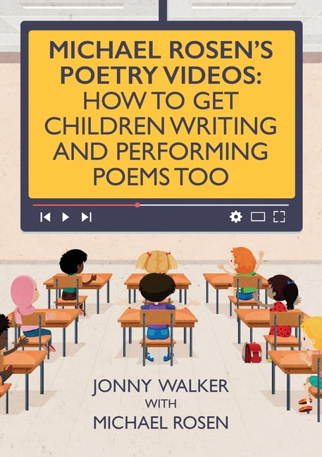 Michael Rosen's Poetry Videos: How To Get Children Writing and ...