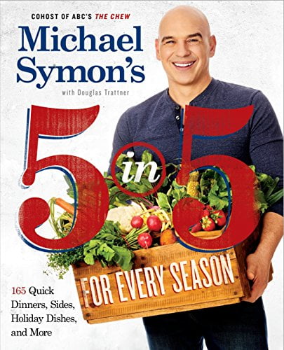 Pre-Owned Michael Symon's 5 in 5 for Every Season: 165 Quick Dinners ...