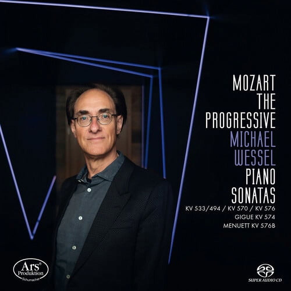 Michael Wessel - Mozart the Progressive - Music & Performance - SACD ...
