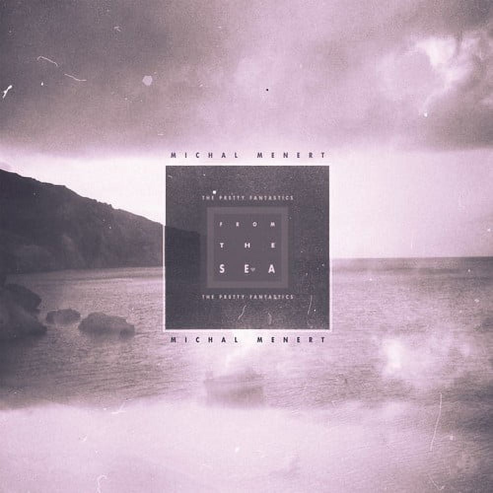 Michal Menert & the Pretty Fantastics - From The Sea - Electronica ...