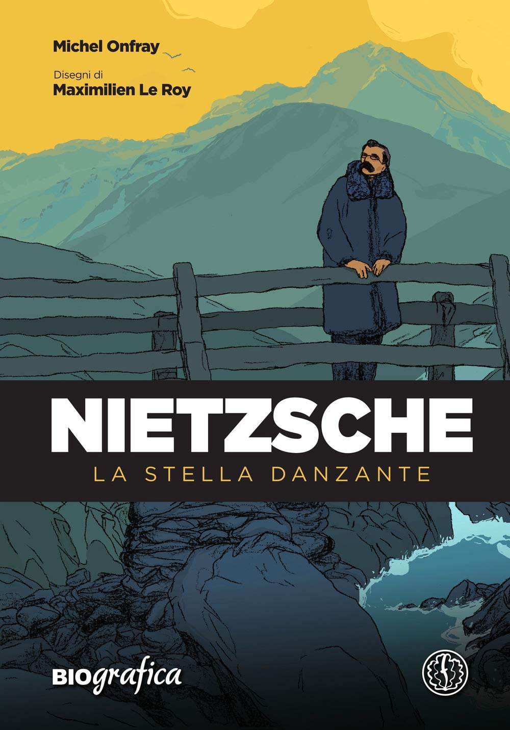 Michel Onfray,Maximilien Le Roy,Adriano Scianca Nietzsche. La stella danzante (Paperback ...