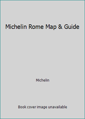 Pre-Owned Michelin Rome Map & Guide (Paperback) 2067206680 ...