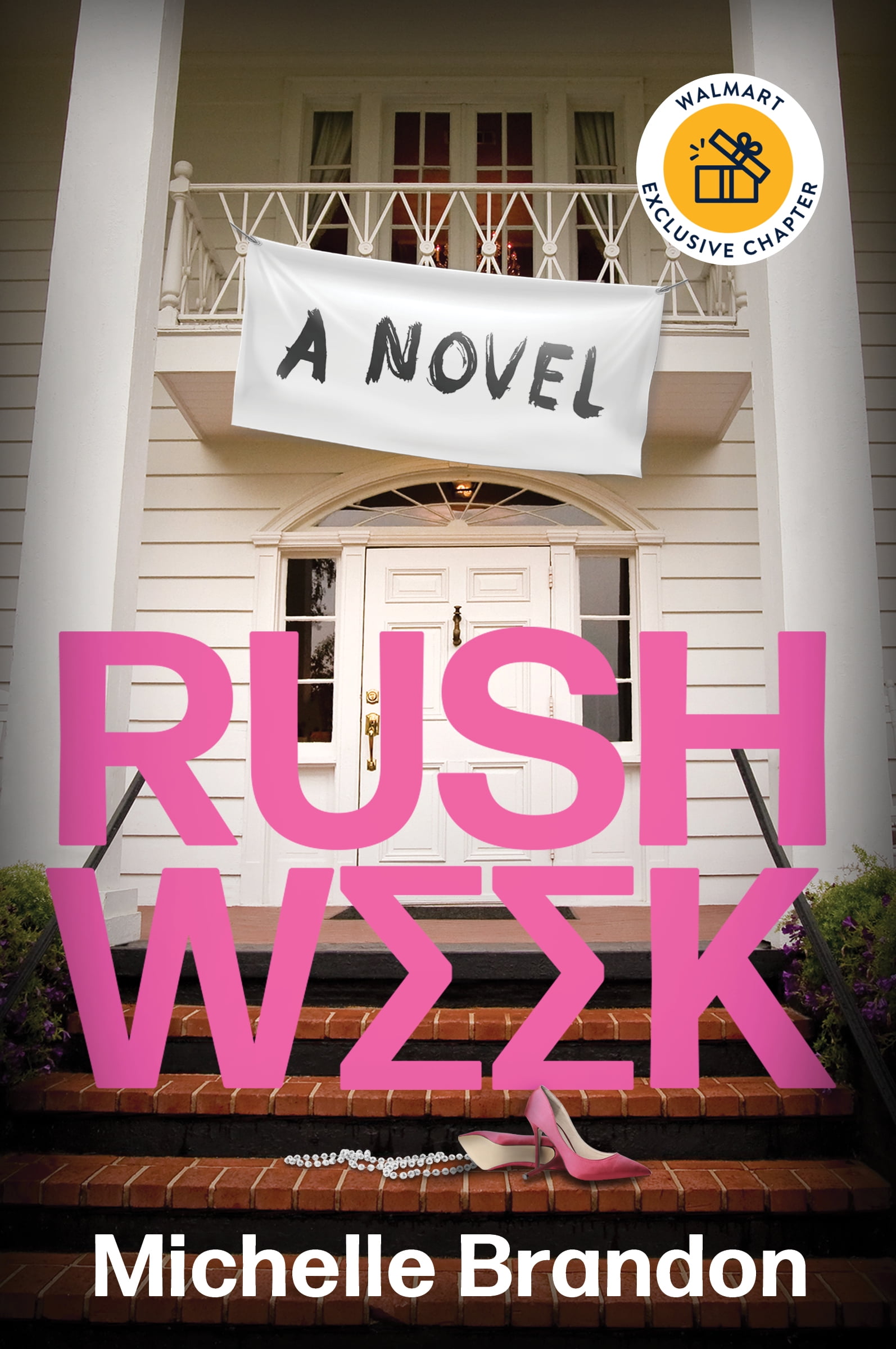 Michelle Brandon: Rush Week : A Novel (Walmart Exclusive) (Paperback ...