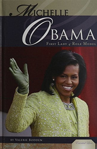 Pre-Owned Michelle Obama: First Lady & Role Model: First Lady & Role ...