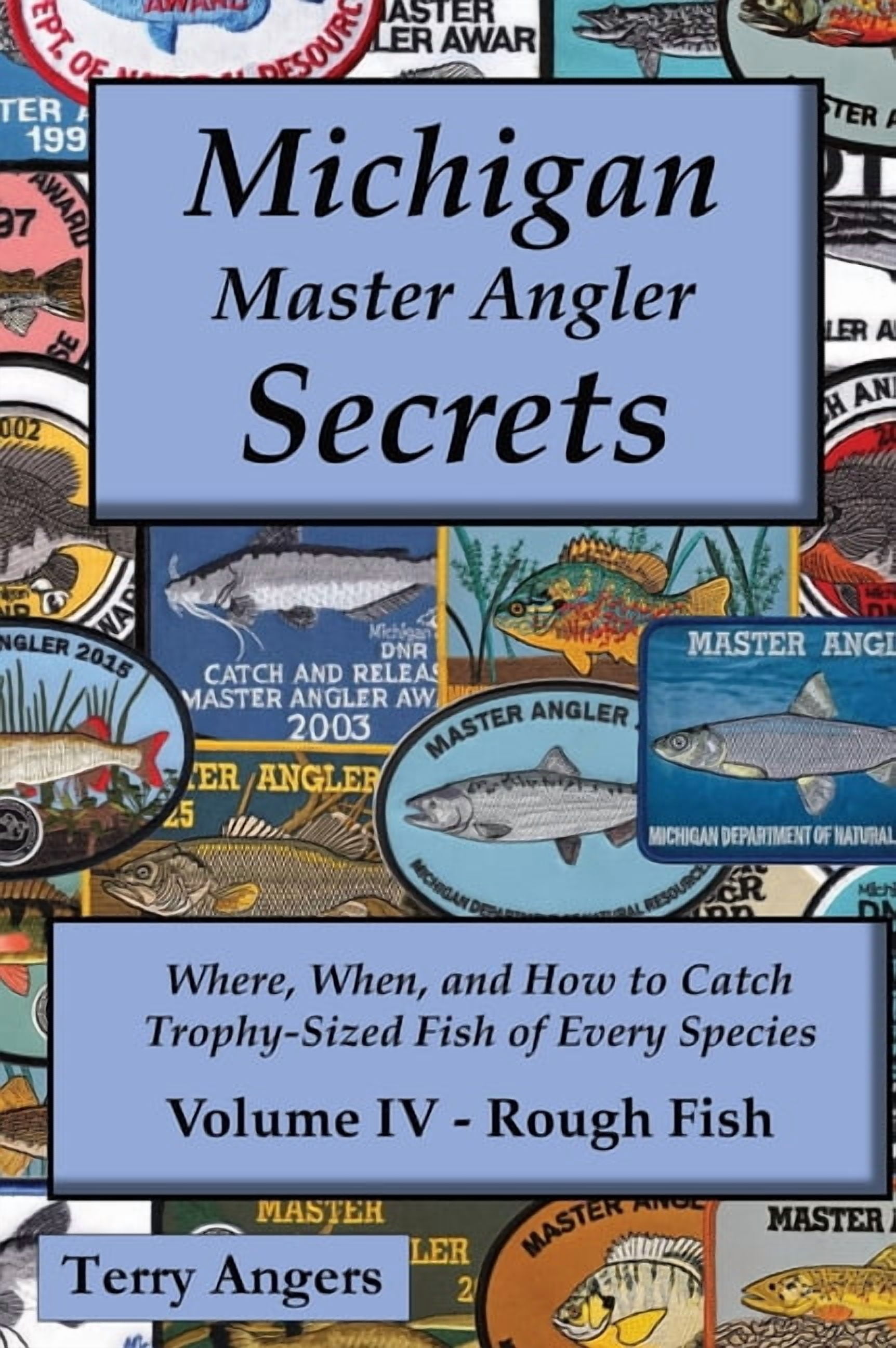 Michigan Master Angler Secrets Michigan Master Angler Secrets - COLOR ...