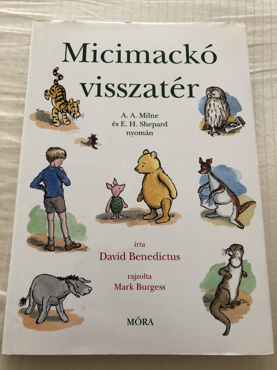 Micimackó Visszatér - David Benedictus / Return To The Hundred Acre ...