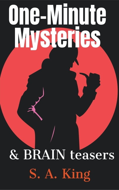 Micro Mysteries and Brain Teasers: One-Minute Mysteries and Brain ...