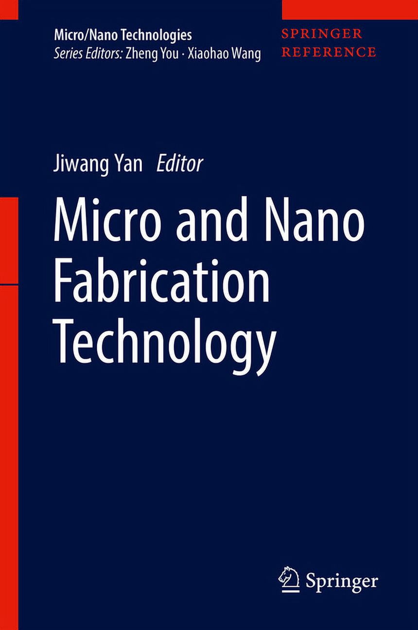 Micro/Nano Technologies Micro and Nano Fabrication Technology, Book 1 ...