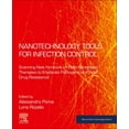 Micro and Nano Technologies Nanotechnology Tools for Infection Control ... Micro and Nano Technologies Nanotechnology Tools for Infection Control ...