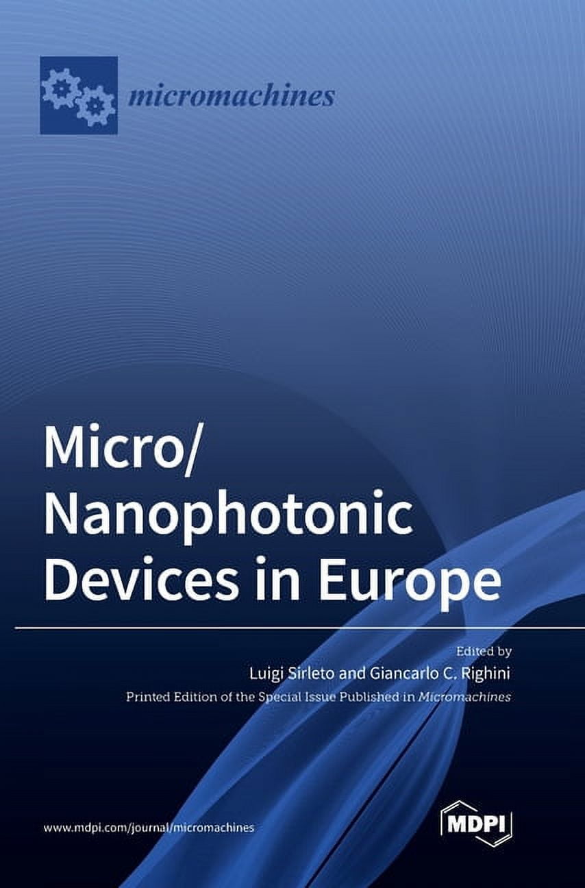 Micro/Nanophotonic Devices in Europe, (Hardcover) - Walmart.com