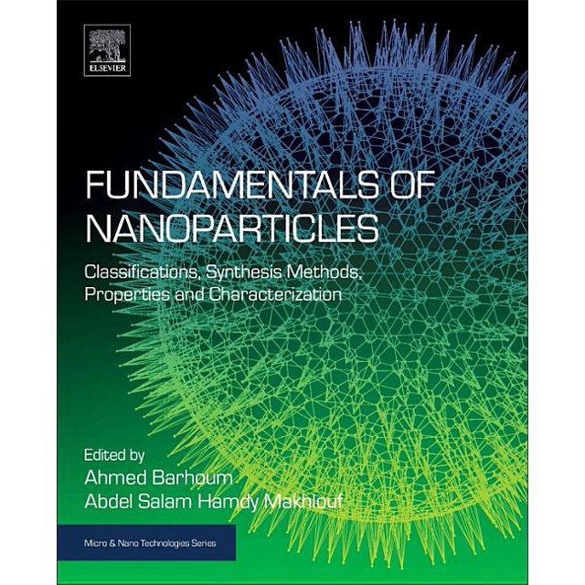 Micro and Nano Technologies Fundamentals of Nanoparticles ...