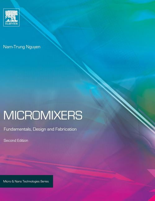 Micro And Nano Technologies Micromixers Fundamentals Design And