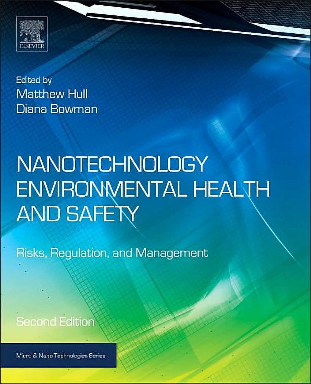 Micro and Nano Technologies Nanotechnology Environmental Health and Safety: Risks, Regulation ...