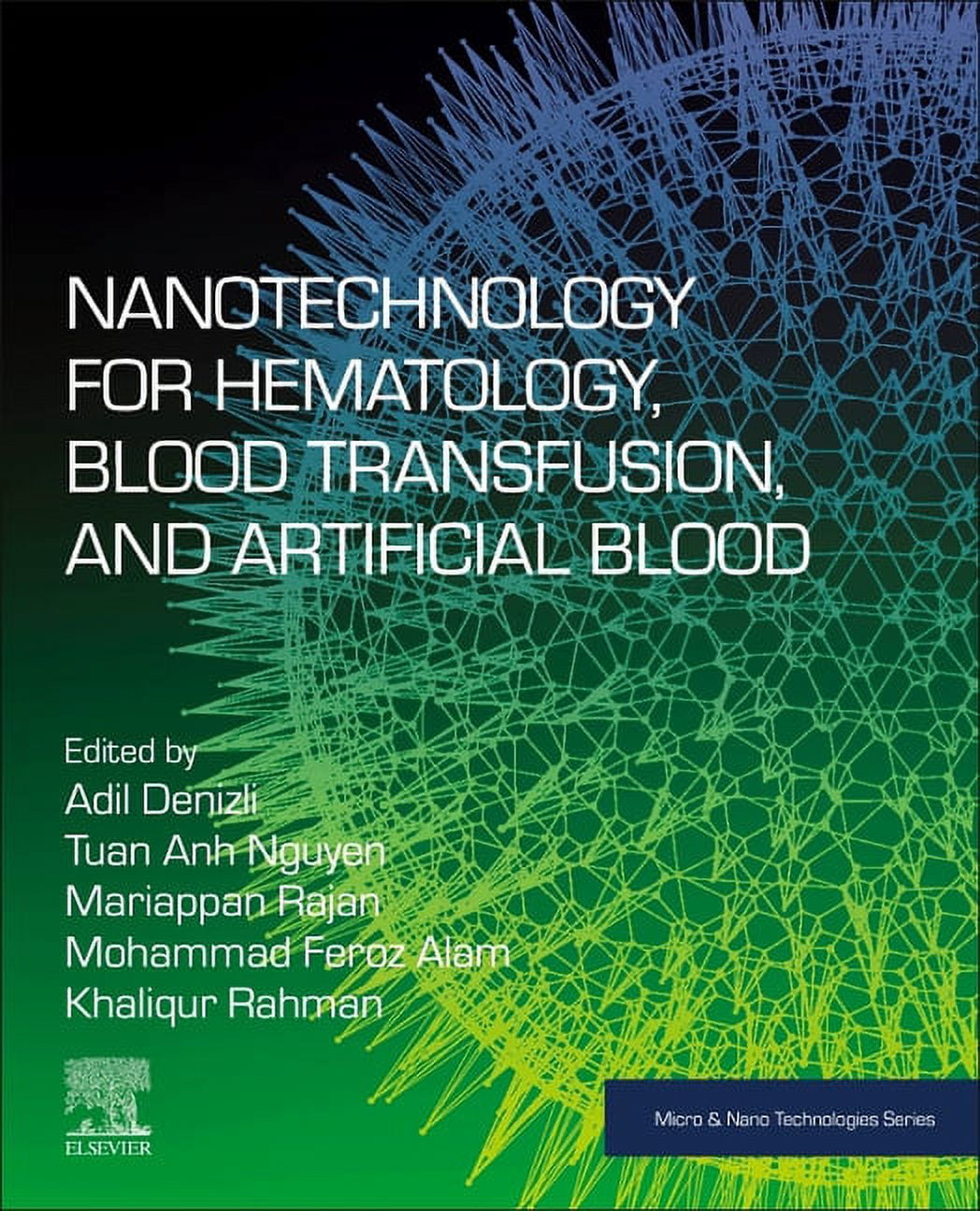 Micro and Nano Technologies Nanotechnology for Hematology, Blood ...